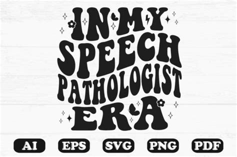 In My Speech Pathologist Era Retro Wavy Graphic By Hosneara 4767