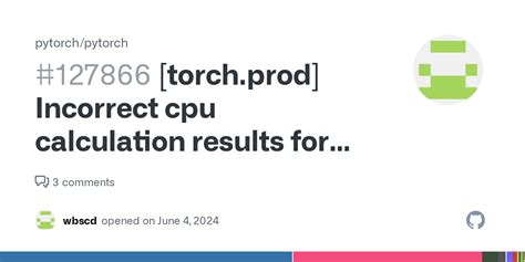 Torchprod Incorrect Cpu Calculation Results For Torchprod · Issue