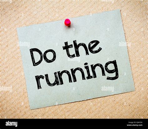Do The Running Message Recycled Paper Note Pinned On Cork Board