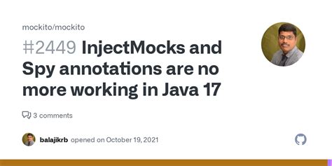 injectmocks and spy annotations are no more working in java 17 · issue