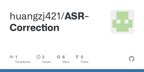 Github Huangzj421asr Correction
