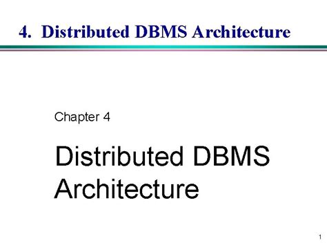 4 distributed dbms architecture chapter 4 distributed dbms