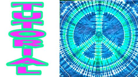 How To Tie Dye A Peace Sign Design Tutorial Tie Dye Patterns Diy