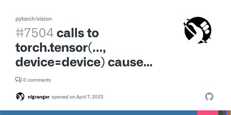 Calls To Torchtensor Devicedevice Cause Device Sync · Issue