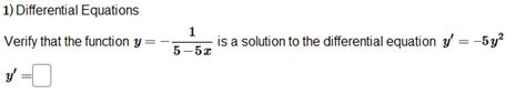 [calc 2 Differential Equations] Need Help Verifying A Differential Equations Solution R