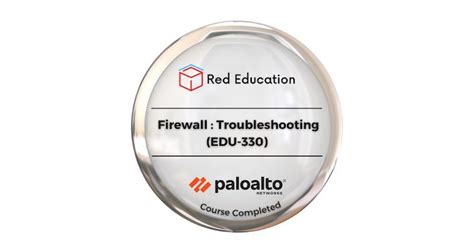 Firewall Troubleshooting Edu 330 Was Issued By Red Education To Arindam Dutta Arindam Dutta