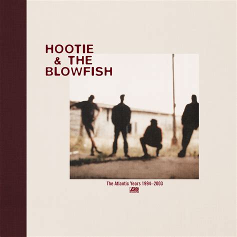 Hootie And The Blowfish The Atlantic Years 1994 2003 5cd Box Set The