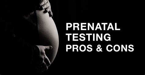 The Pros And Cons Of Prenatal Testing Elk And Elk Co Ltd Columbus Ohio