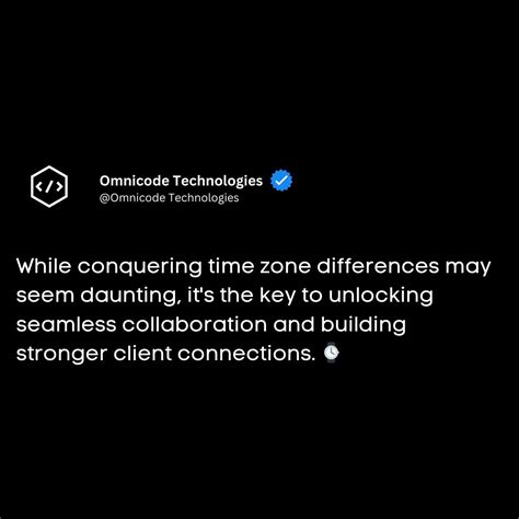 How To Overcome Time Zone Challenges With Clients Omnicode Technologies Posted On The Topic