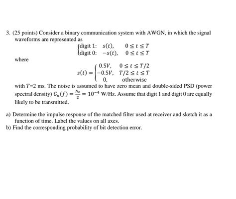 Solved 3 25 Points Consider A Binary Communication System