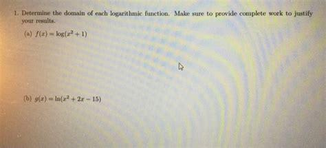 solved 1 determine the domain of each logarithmic function