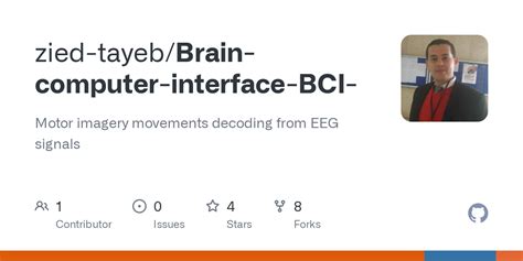 GitHub Zied Tayeb Brain Computer Interface BCI Motor Imagery Movements Decoding From EEG Signals