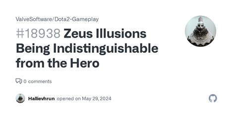 Zeus Illusions Being Indistinguishable From The Hero · Issue 18938