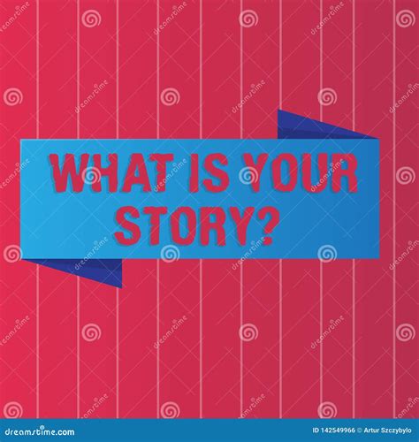 Writing Note Showing What Is Your Storyquestion Business Photo Showcasing Telling