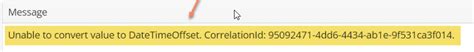 Unable To Convert Value To Datetimeoffset When Running A Business