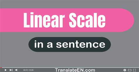 Linear Scale In A Sentence