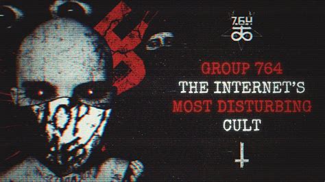 Group 764 The Internets Most Disturbing Cult Youtube