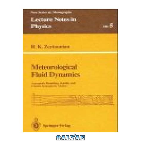 دانلود کتاب Meteorological Fluid Dynamics Asymptotic Modelling