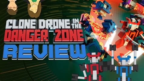 Clone Drone In The Danger Zone Review G2d Youtube