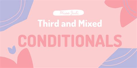 Third And Mixed Conditionals Baamboozle Baamboozle The Most Fun