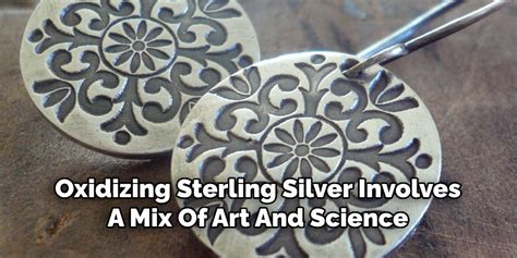 How To Oxidize Sterling Silver 10 Easy Methods 2025