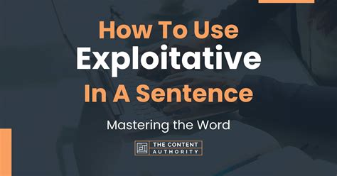 How To Use Exploitative In A Sentence Mastering The Word