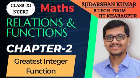 lecture 9 greatest integer function chapter 2 relation and