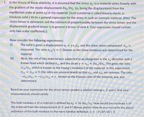 In The Theory Of Linear Elasticity It Is Assumed Chegg