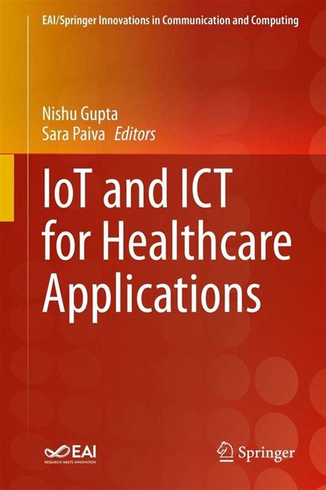 Eai Springer Innovations In Communication And Computing Iot And Ict For Healthcare