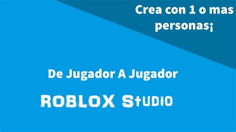 Como Crear Con Varias Personas En Roblox Studio Youtube