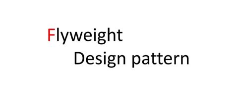 Flyweight — Structural Design Pattern — Java By Md Abu Saeed Medium