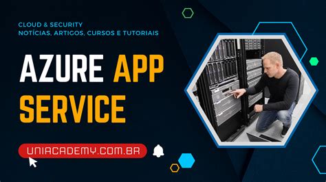 O Que é O Serviço De Aplicativo Do Azure Wellington Agápto