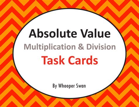 Absolute Value Multiplication And Division Task Cards Teaching Resources