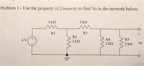 Solved Problem Use The Property Of Linearity To Find Vo Chegg Com