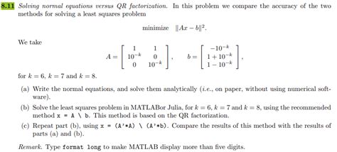 Solved 8 11 ﻿solving Normal Equations Versus Qr