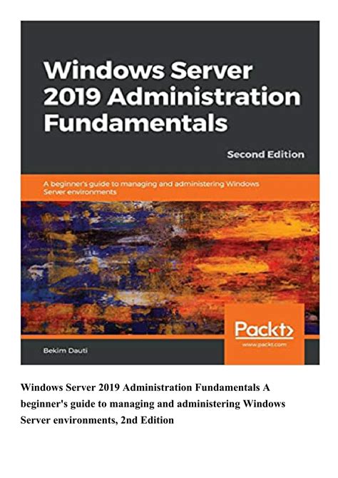 Ppt Download Windows Server 2019 Administration Fundamentals A Beginner S Guide To Powerpoint