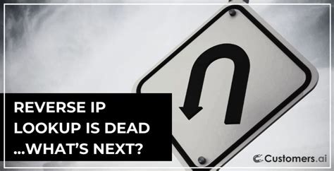 Reverse Ip Lookup Tools Are Dead Customersai