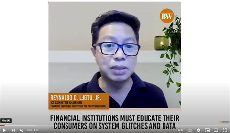 Ict Expert Reynaldo C Lugtu Jr Talks About How Financial Institutions Must Educate Consumers