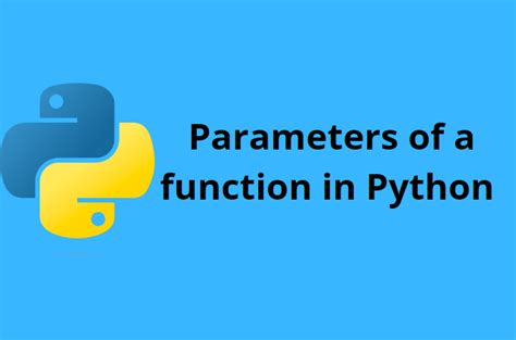 Parameters Of A Function In Python