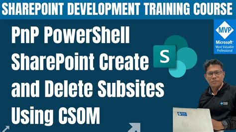 Pnp Powershell Sharepoint Create And Delete Subsites Using Csom Step By Step Tutorial
