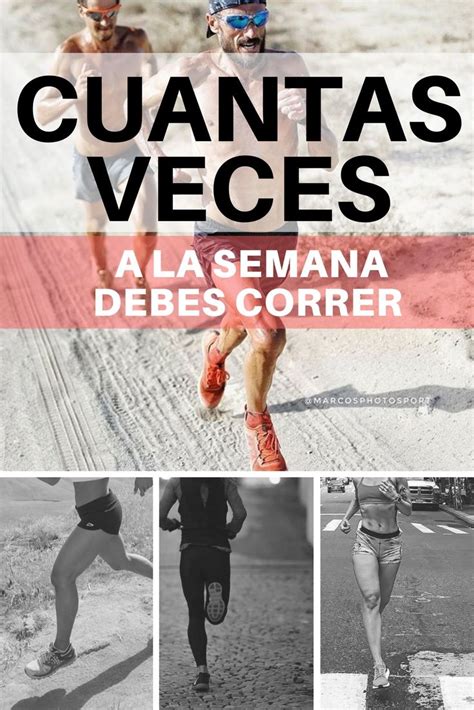 ¿es Bueno Correr Todos Los Días Cuantas Veces Correr A La Semana