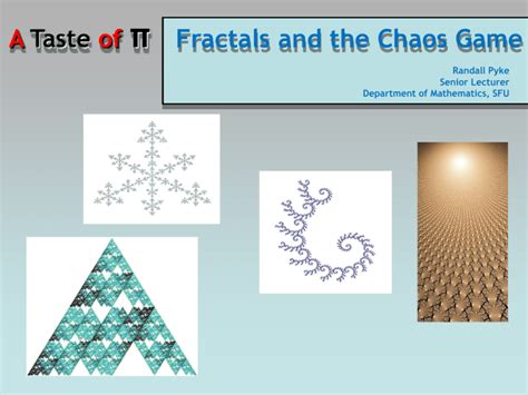 π Fractals And The Chaos Game A Of