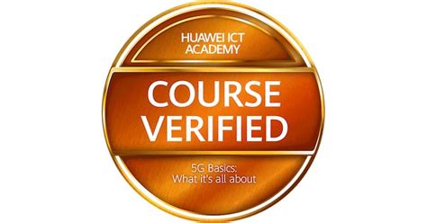 5g Basics What Its All About Was Issued By Huawei To Kevin Kipngeno Kevin Kipngeno