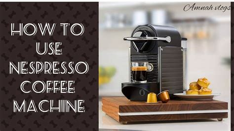 How To Use Nespresso Espresso Machine At Hayden Seton Blog