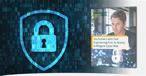 Sn Partners With Civil Engineering Firm To Assess And Mitigate Cyber Risk