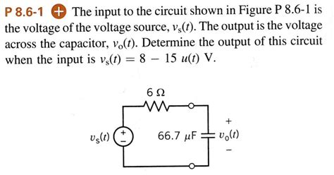 Solved P86 1 The Input To The Circuit Shown In Figure P 86 1 Is The
