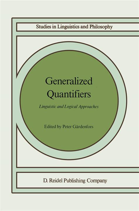 Generalized Quantifiers Linguistic And Logical Approaches