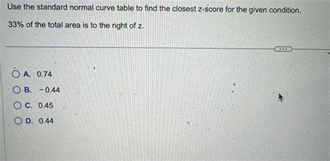 Use The Standard Normal Curve Table To Find The