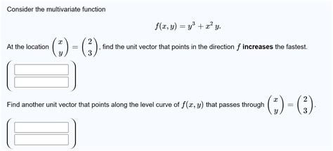Solved Consider The Multivariate Function Fxyy3x2y At