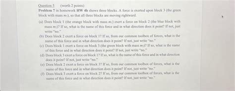 Solved Question 5 Worth 2 Points Problem 7 In Homework Hw